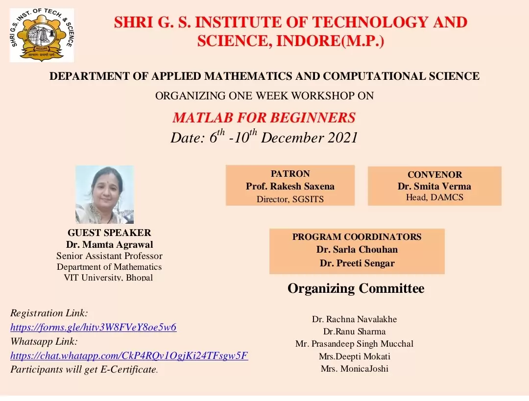 Shri G. S. Institute of Technology and Science, Indore - One Week Workshop On Matlab for ...